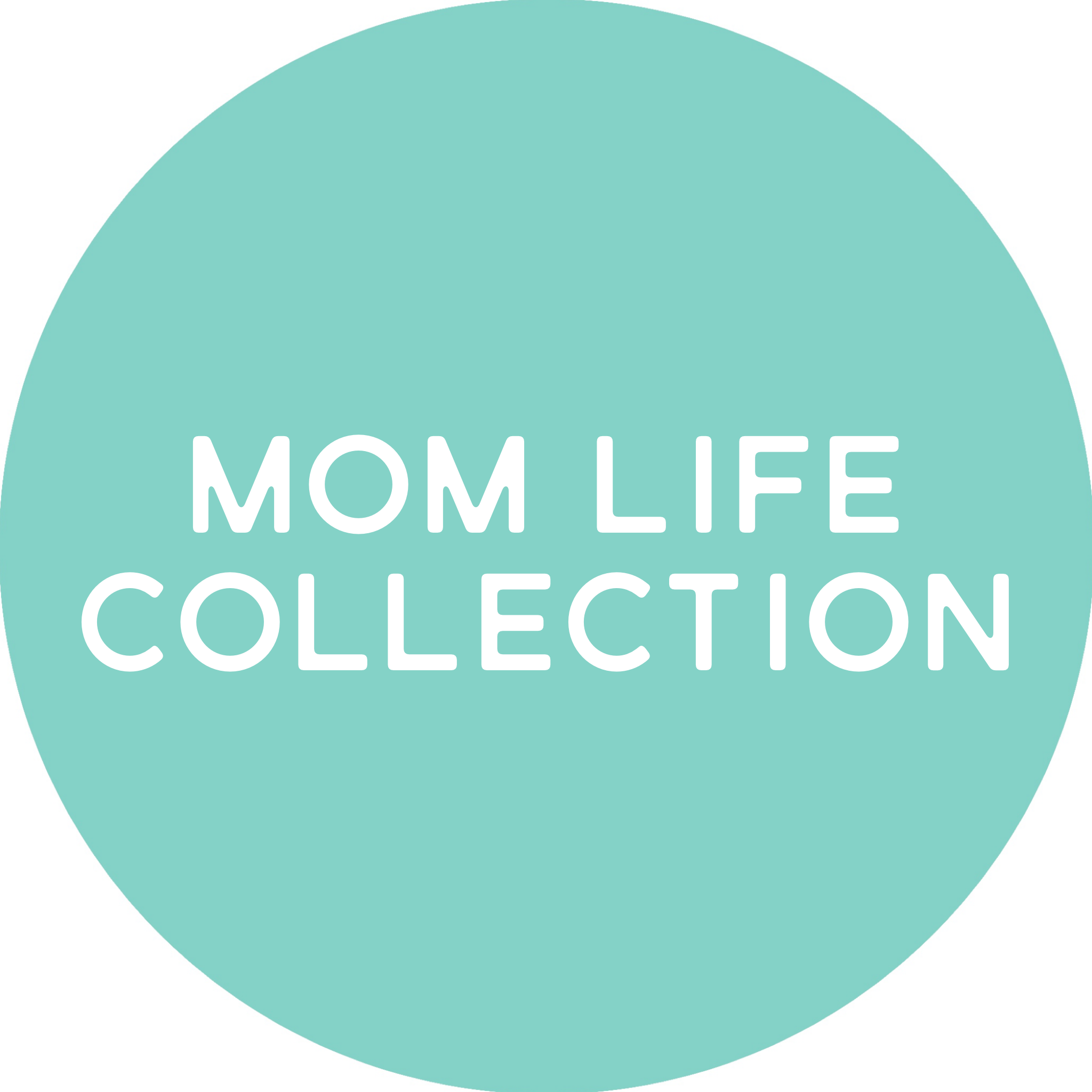 Mom Life Collection